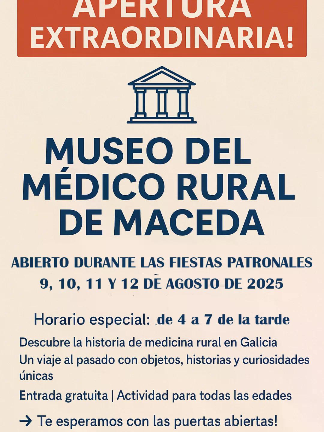 Apertura Extraordinaria - Museo Medico Rural Maceda (Ourense)